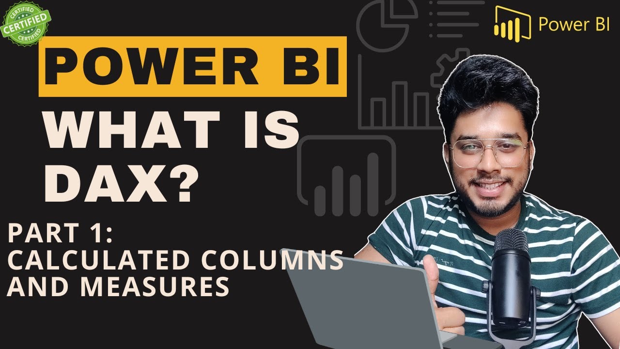 Power BI DAX Tutorial: Calculated Columns and Measures Explained | Part ...