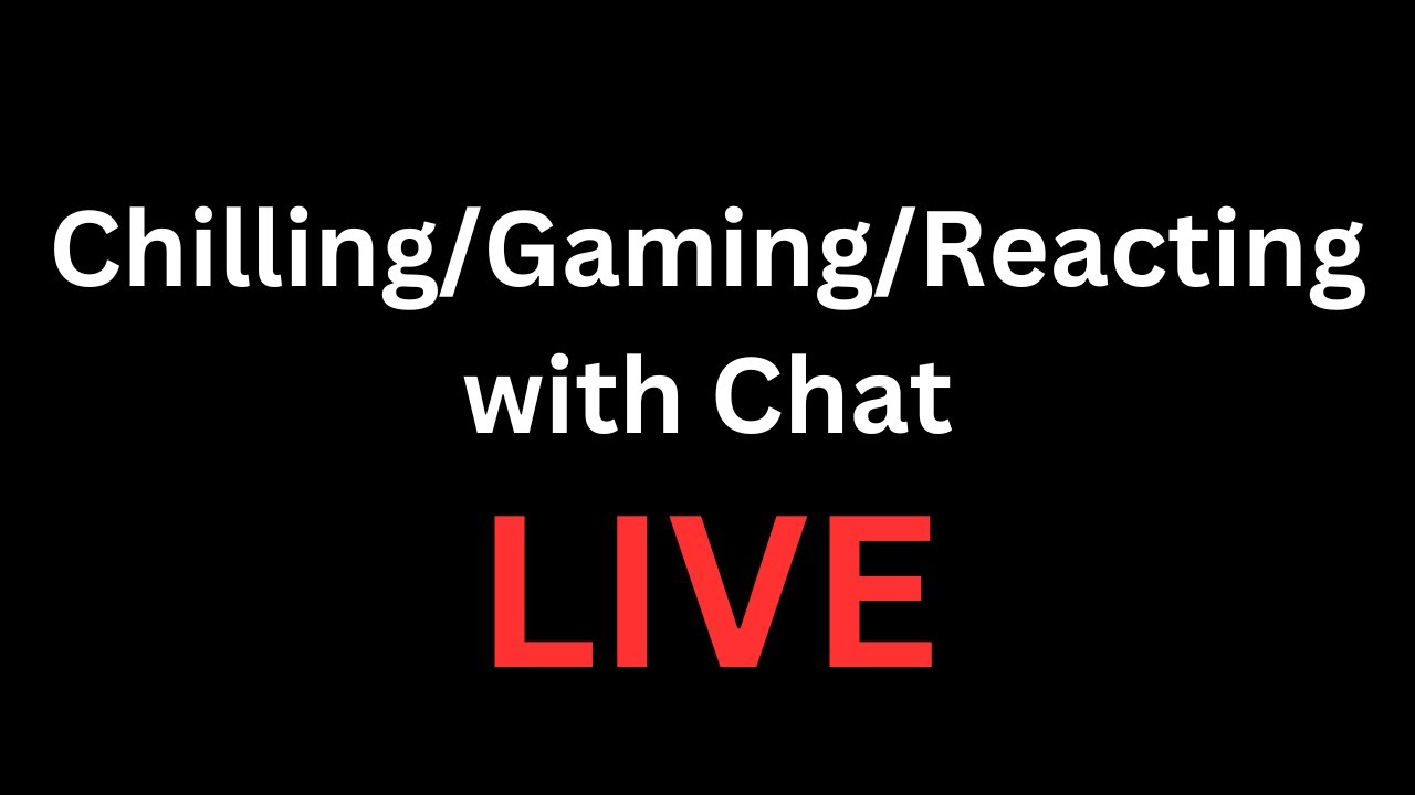 Chill Friday Stream with Chat - YouTube