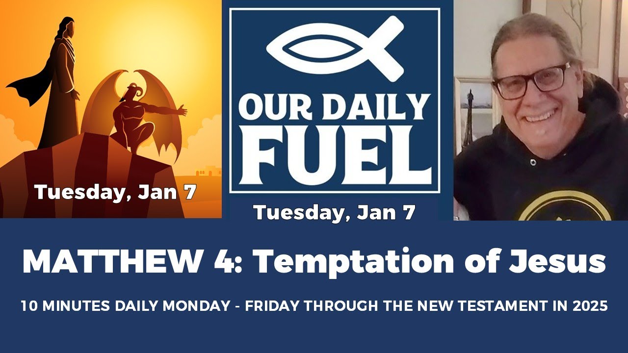 Our Daily Fuel Matthew 4 - YouTube