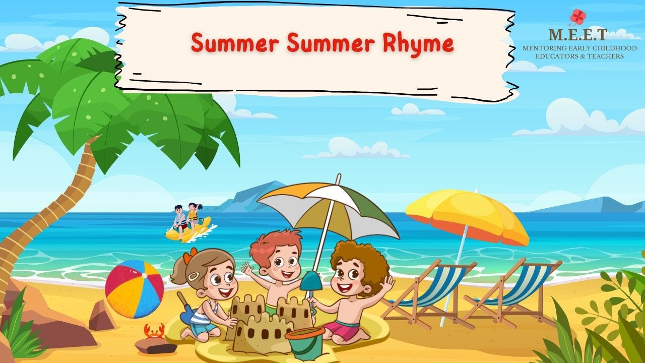 ☀️ SUMMER, SUMMER | Fun Seasonal Rhyme for Kids | Chrysaellect 🏖️🌊 ...