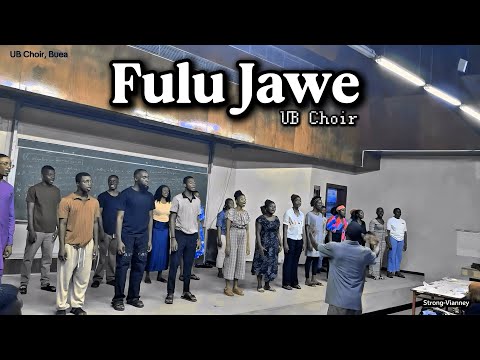 Fulu Jawe   —   UB Choir | Echoes of Cameroon