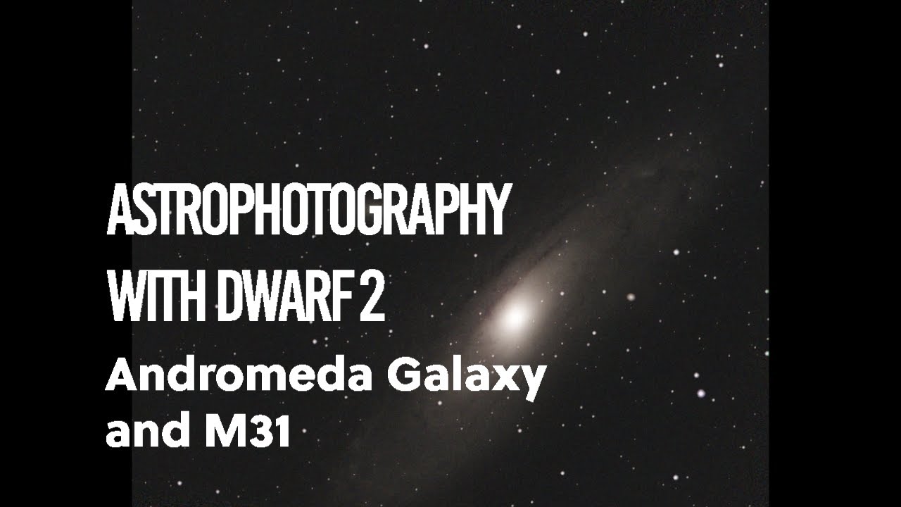 Astrophotography with DwarLab's Dwarf 2 Telescope - YouTube