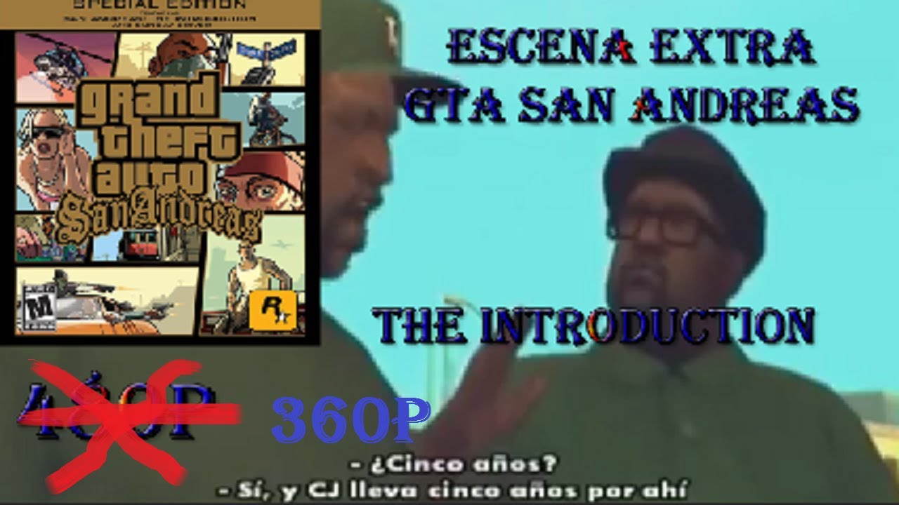 GTA: San Andreas: The Introduction Sub Español (Special Edition) - HQ ...