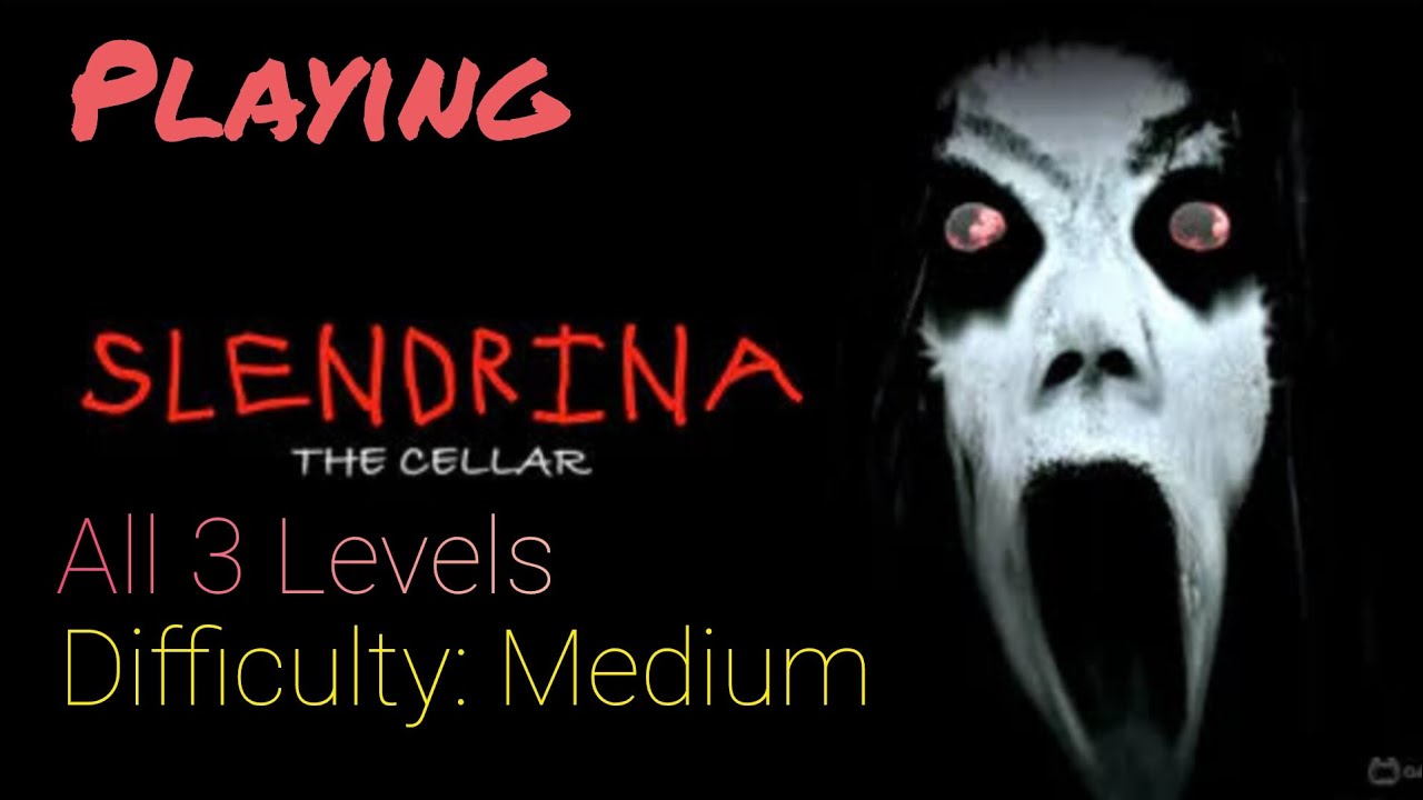 Slendrina - The Cellar: "Do Not Look Behind You!!" Full Playthrough ...