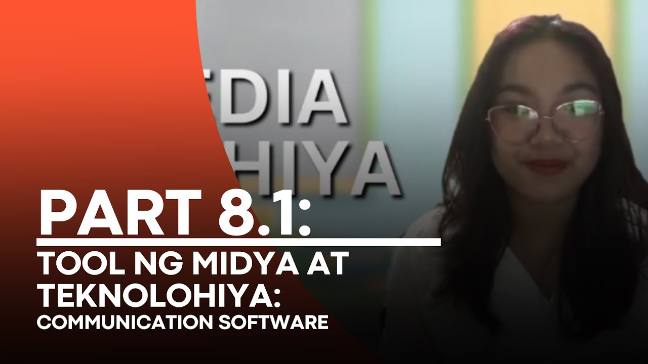 Video Lesson Part 8.1: TOOL NG MIDYA AT TEKNOLOHIYA: Communication ...