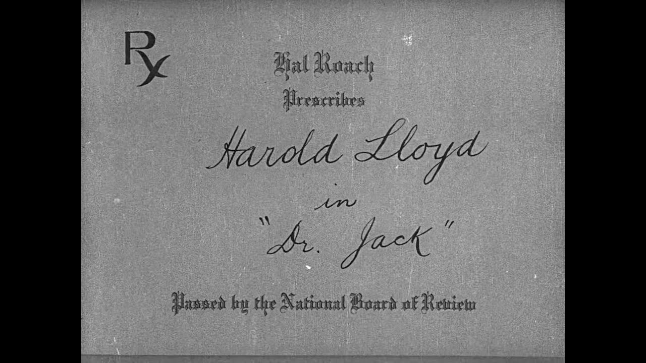 Dr. Jack (Taylor and Newmeyer, 1922) — 1080p - YouTube