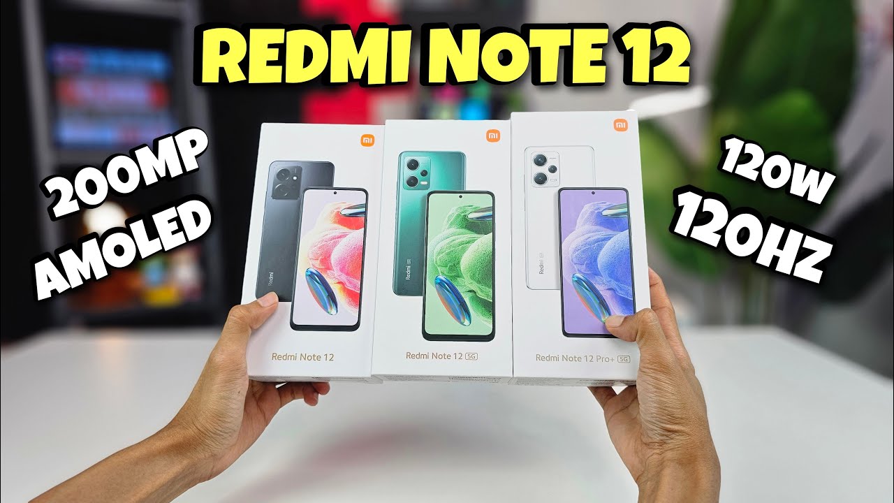 Unboxing Semua Siri Redmi Note 12! Kamera 200MP, 120W Charge, harga ...