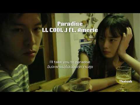 [THAISUB] LL COOL J - Paradise ft. Amerie | แปลไทย