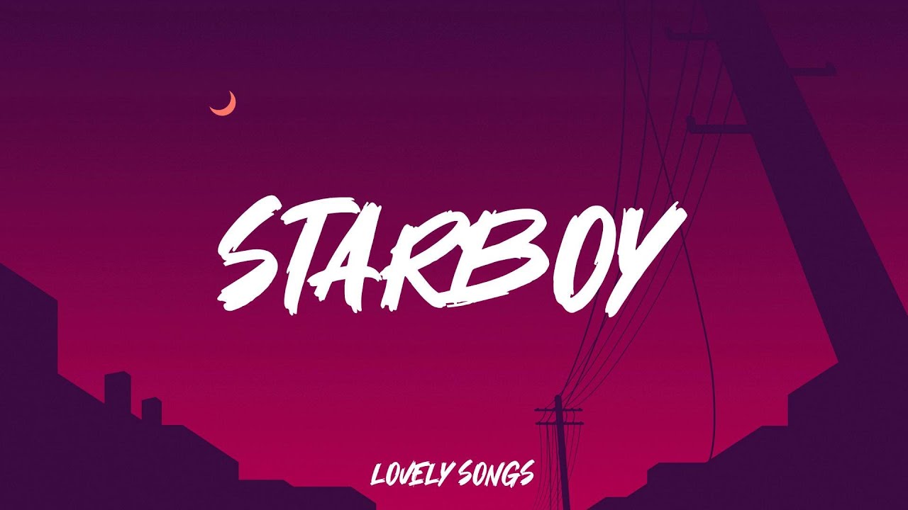 The Weeknd - Starboy ( Lyrics video ) - YouTube