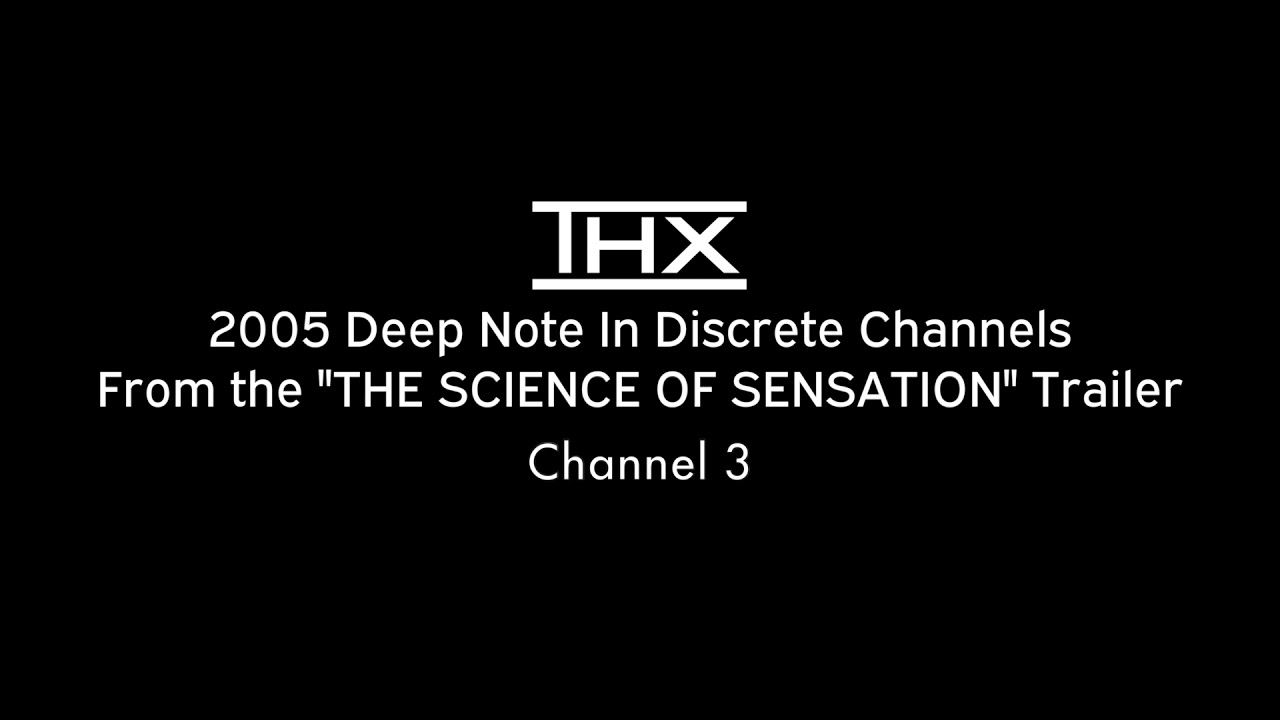 2005 THX Deep Note In Discrete Channels - YouTube