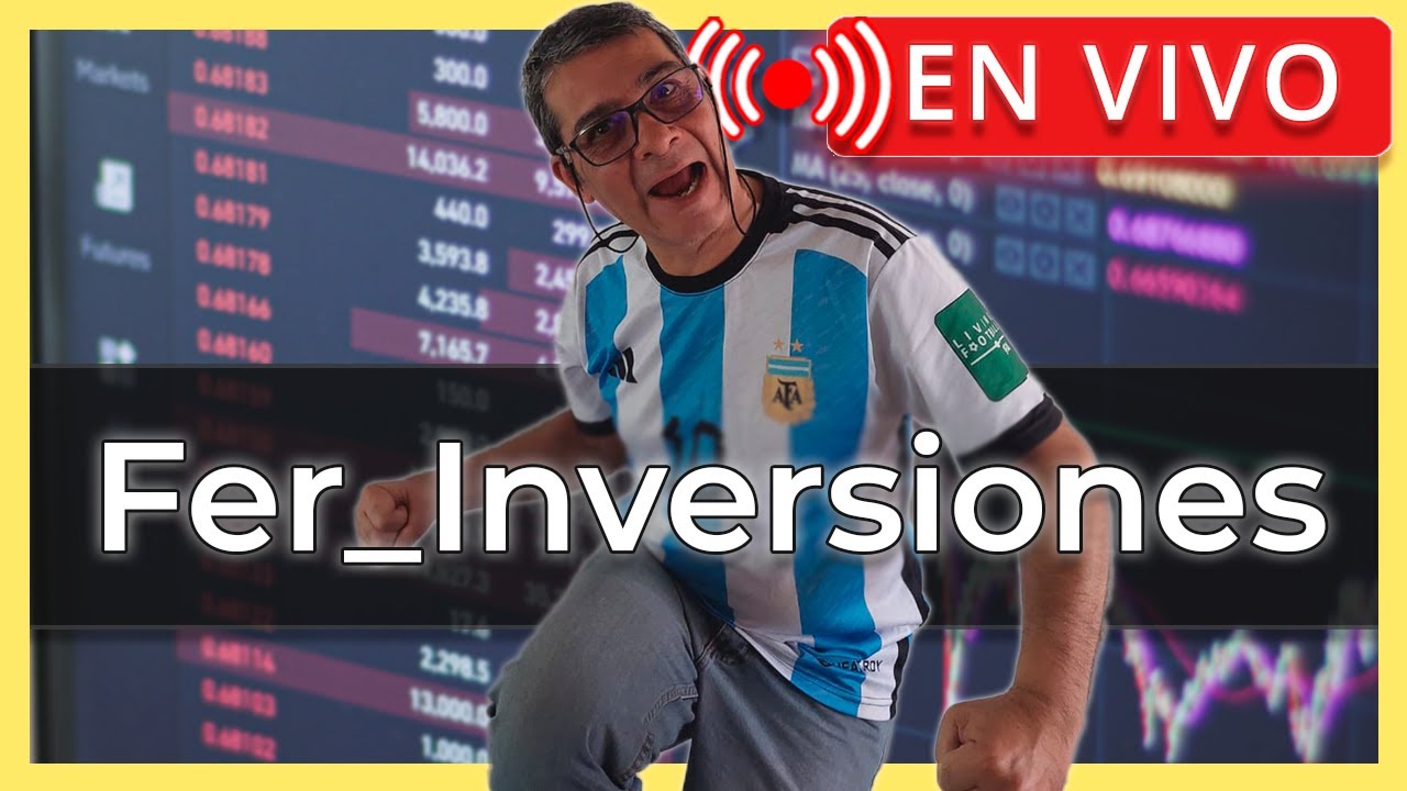 LAS PEGAMOS TODAS EN FER_INVERSIONES JAJAJA ... MERCADOS EN VIVO HOY MIERCOLES 21/5/2025 - YouTube