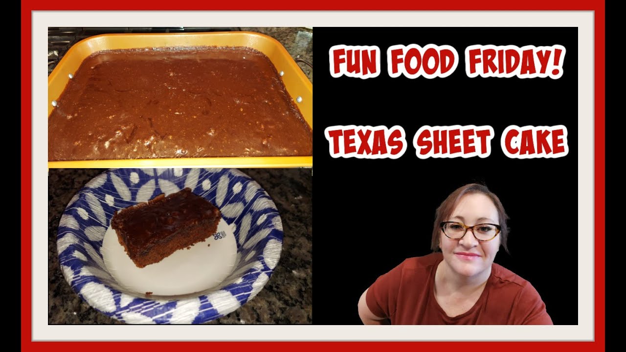 FUN FOOD FRIDAY | TEXAS SHEET CAKE | BAKE WITH ME | COOK WITH ME ...