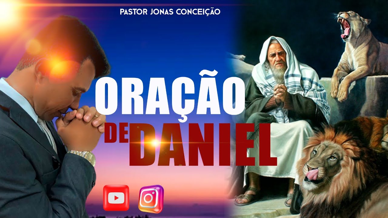 Oração de Daniel Capítulo 6:10 - Dia 02. - YouTube