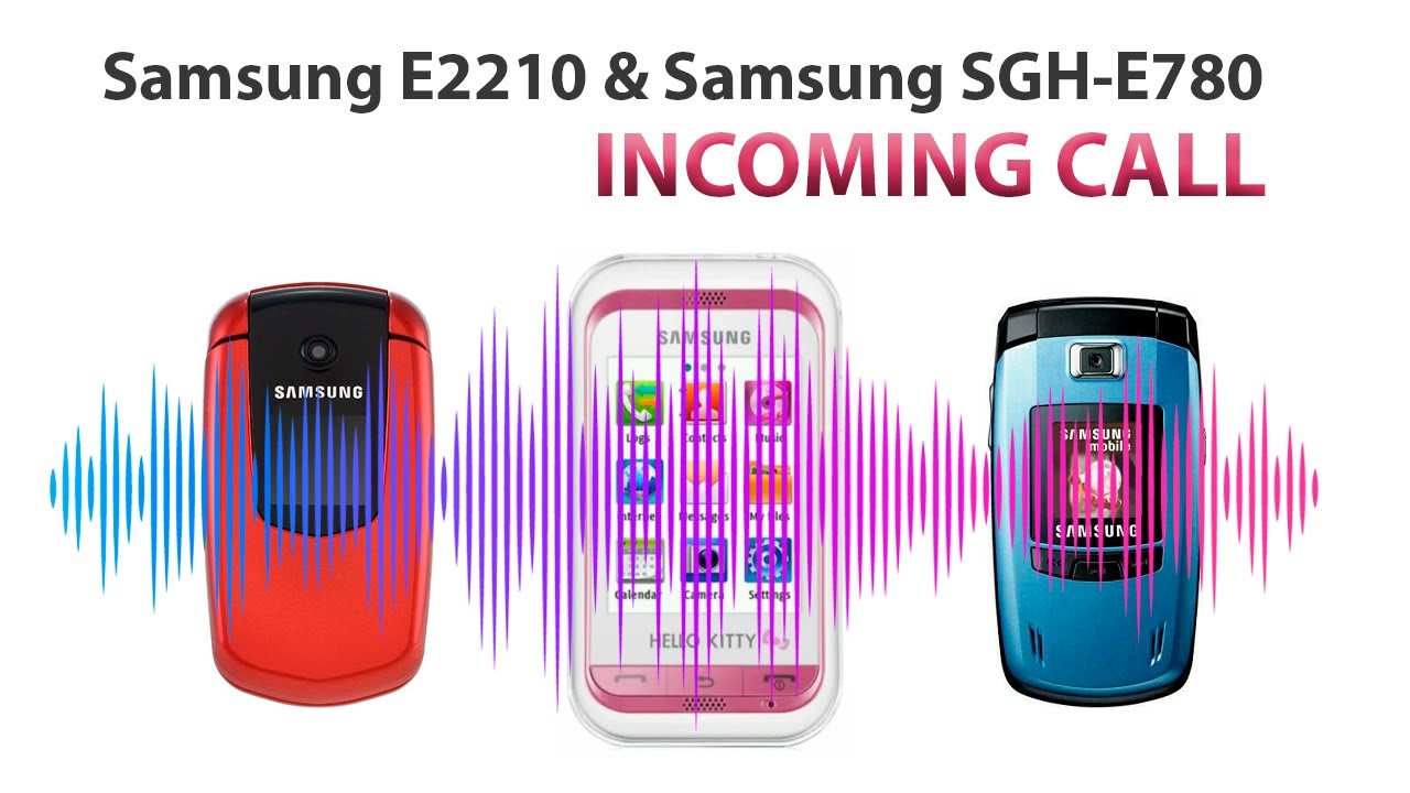 Samsung E2210 & Samsung SGH-E780 / Incoming calls & Retro Ringtones ...