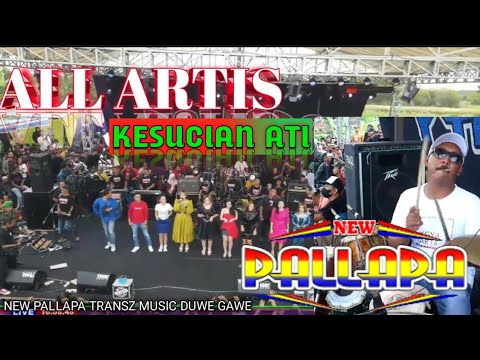 KESUCIAN ATI - ALL ARTIS - NEW PALLAPA LIVE DADAP KUNING - CERME ...