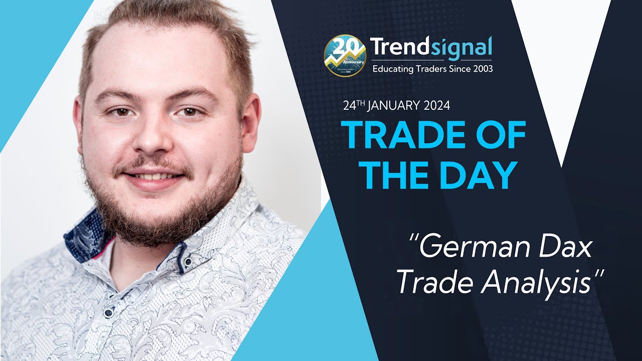 Trade of the Day - German Dax Trade Analysis - 24th January 2024 - YouTube
