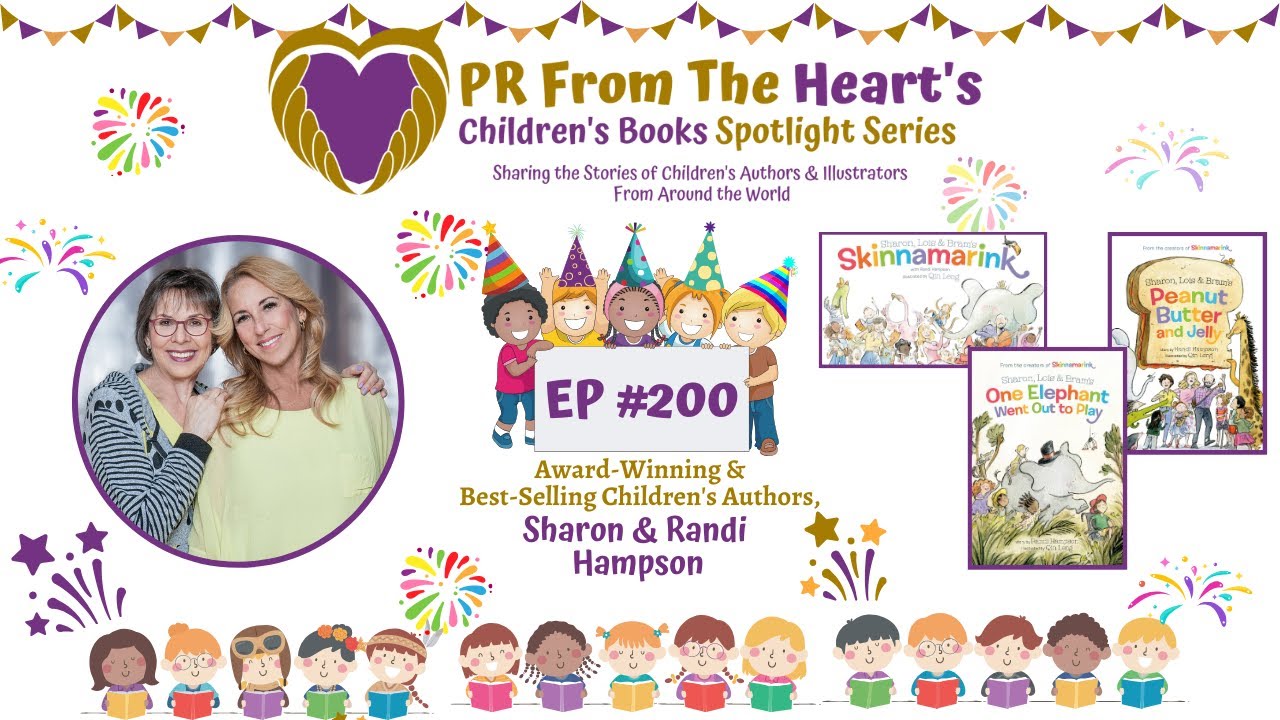 Children’s Books Spotlight Series Ep. #200: Sharon & Randi Hampson ...
