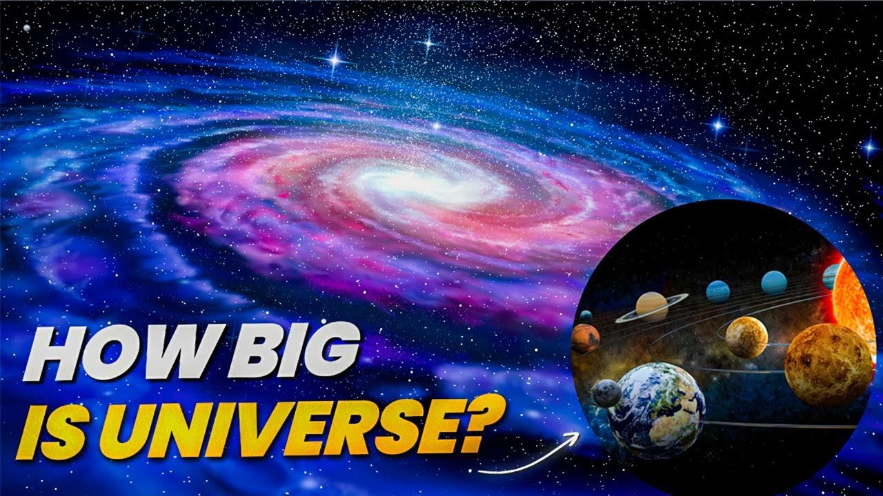 NASA Scientist Answer How Big Is The Universe! - YouTube