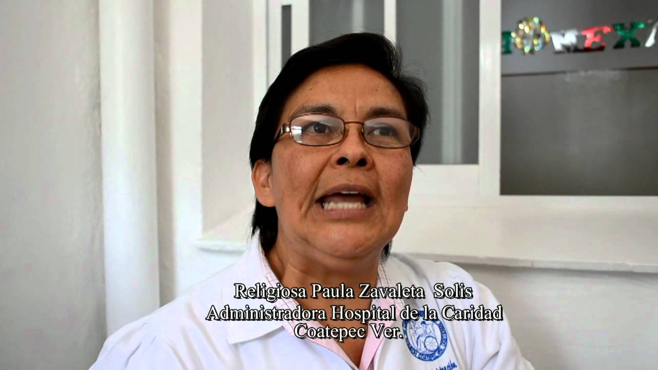 Madre Paula Hospital de la Caridad Coatepec Ver. - YouTube