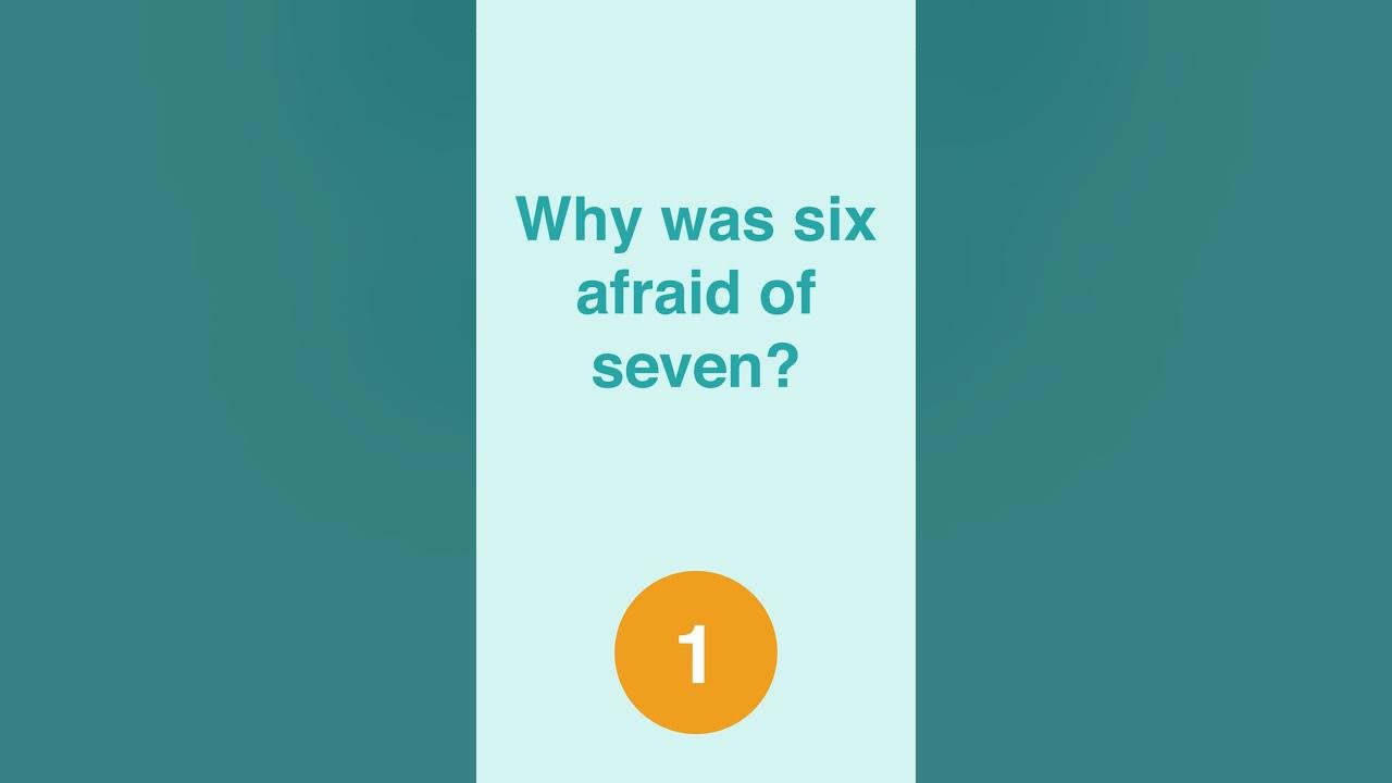 Trivia Quiz: Why was six afraid of seven? | #funny #jokes #comedy - YouTube