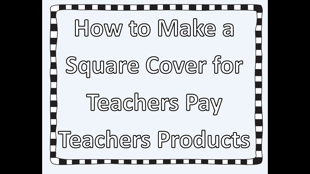 How to make square covers for TpT products - YouTube