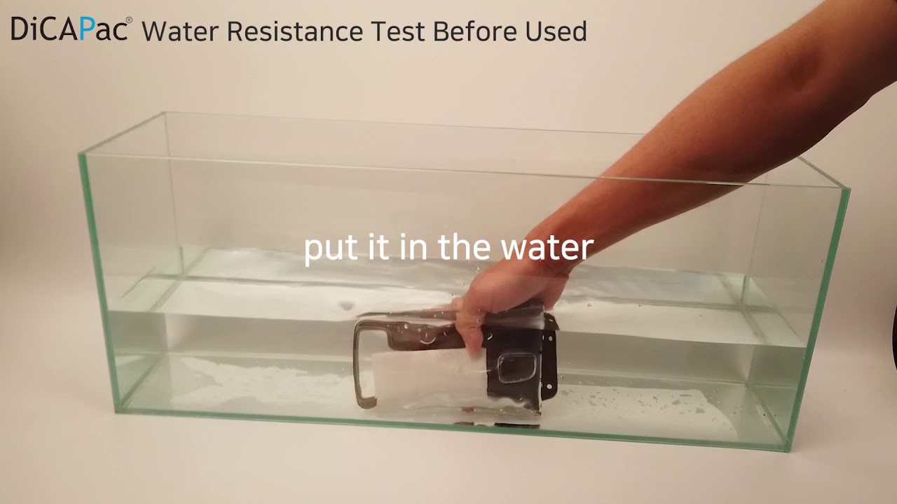 water resistance test for waterproof case before use (feat, DiCAPac ...