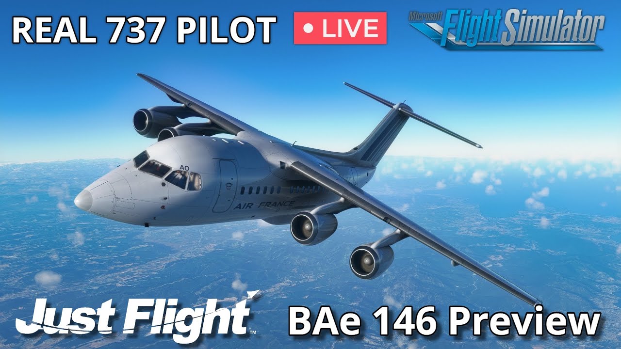 Real 737 Pilot LIVE | Just Flight BAe 146 for Microsoft Flight ...