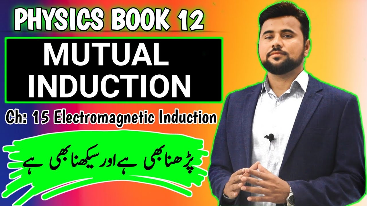 Mutual Induction👌| Ch: 15 Electromagnetic Induction | Class 12 PHYSICS ...