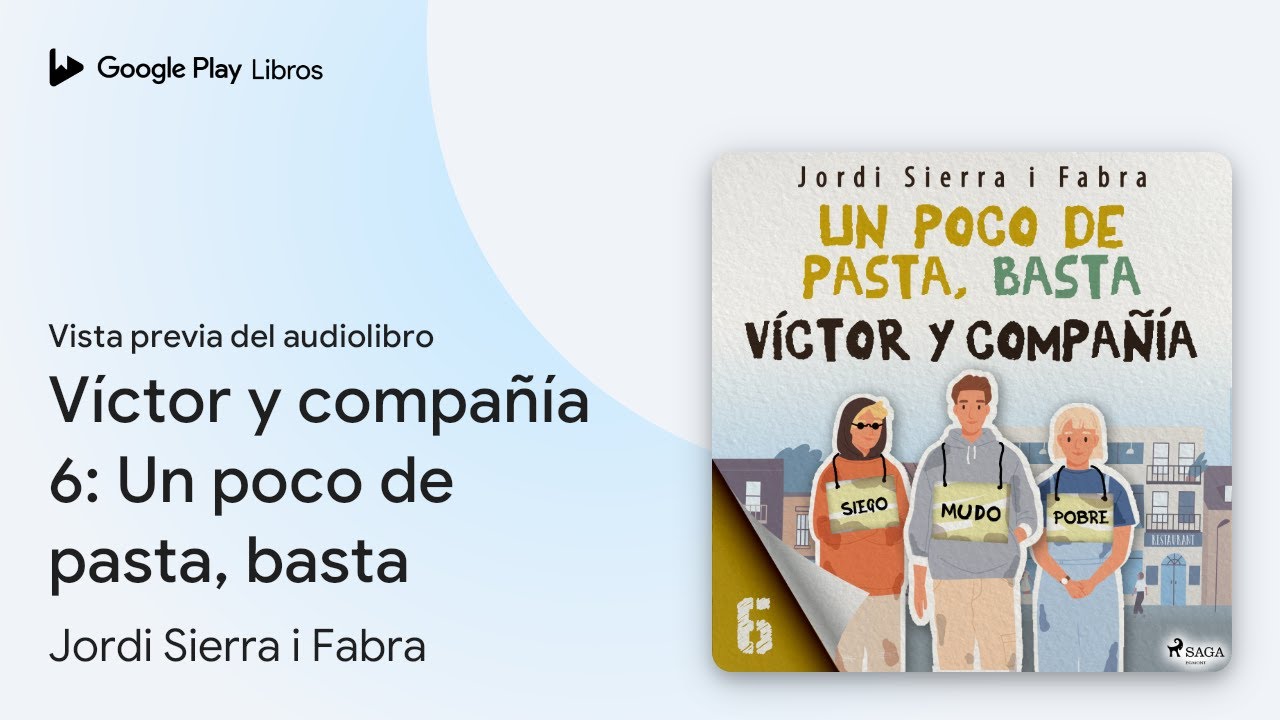 Víctor y compañía 6: Un poco de pasta, basta de Jordi Sierra i Fabra ...