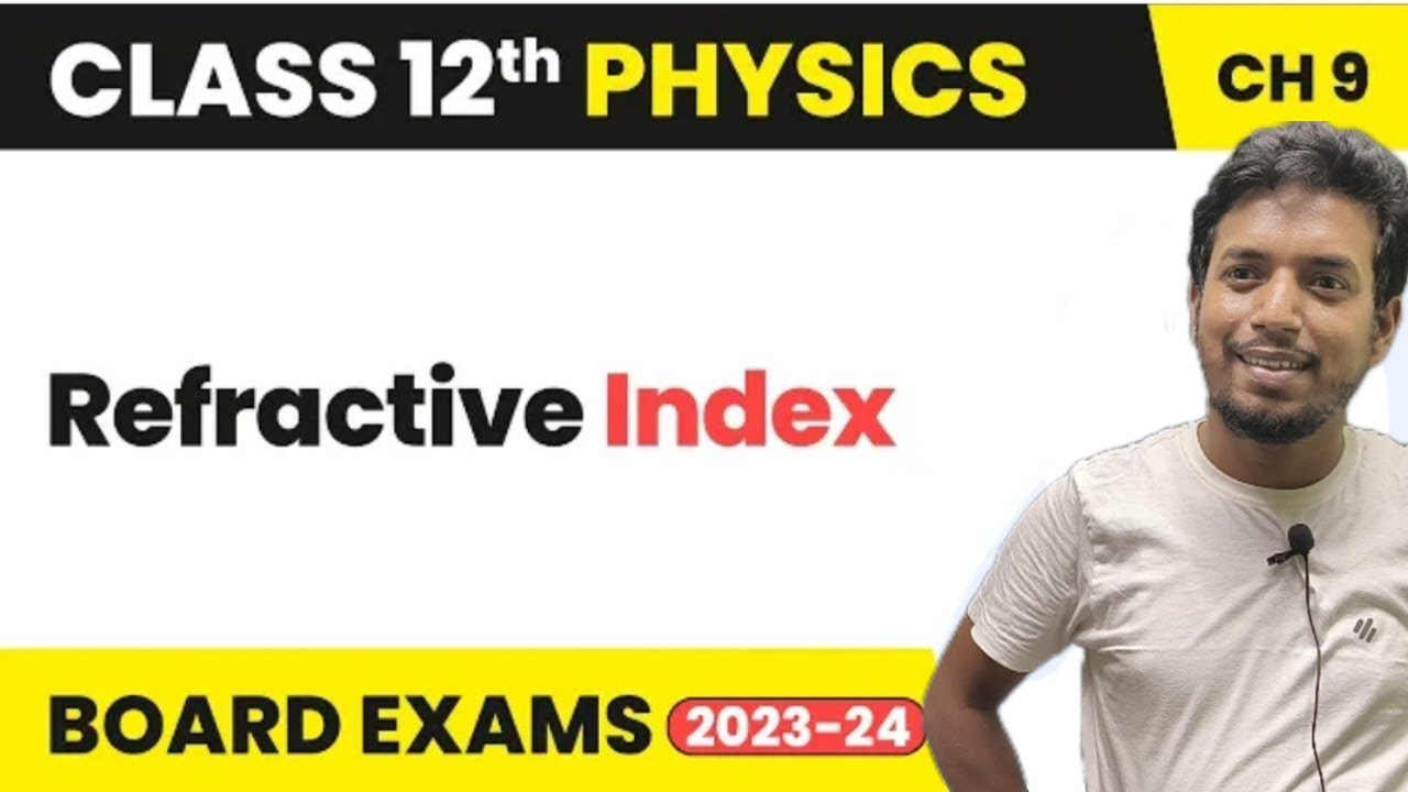 Refractive Index Physics Class 12th || Ray Optics - YouTube