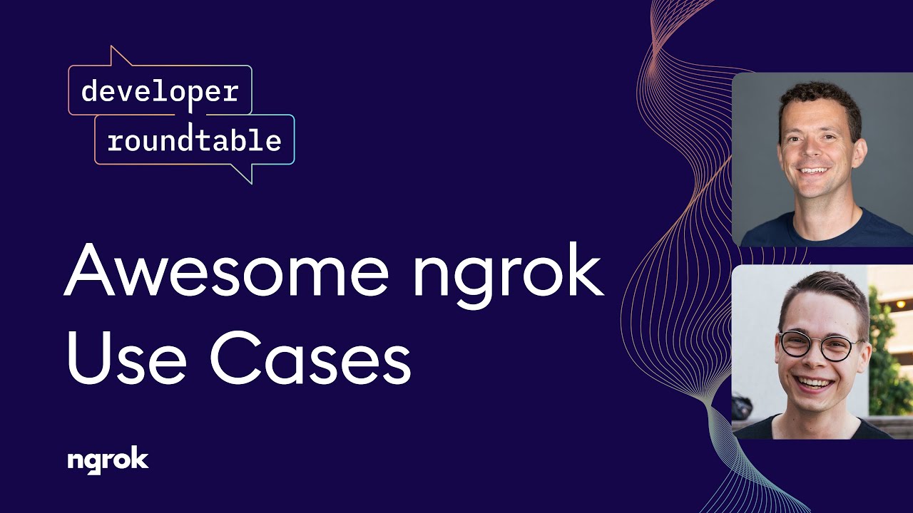 Developer Roundtable: Awesome ngrok Use Cases with Jack Britton - YouTube