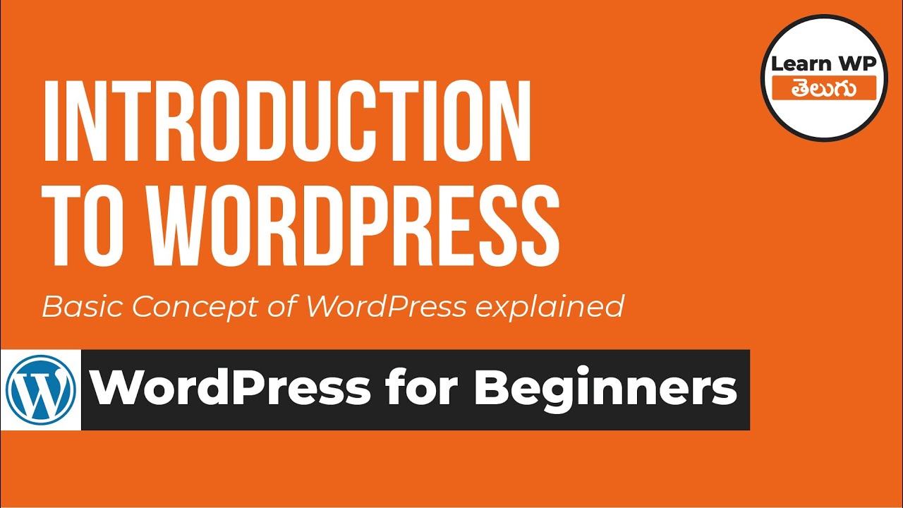 Introduction To Wordpress Wordpress For Beginners Learn Wordpress Telugu Tutorials Youtube 2121
