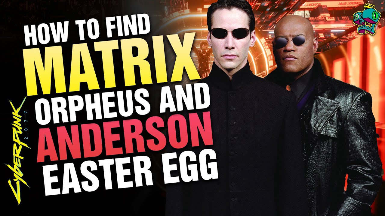 MATRIX Easter Egg - ORPH3U5 shows ANDERSON the Way in Cyberpunk 2077! - YouTube