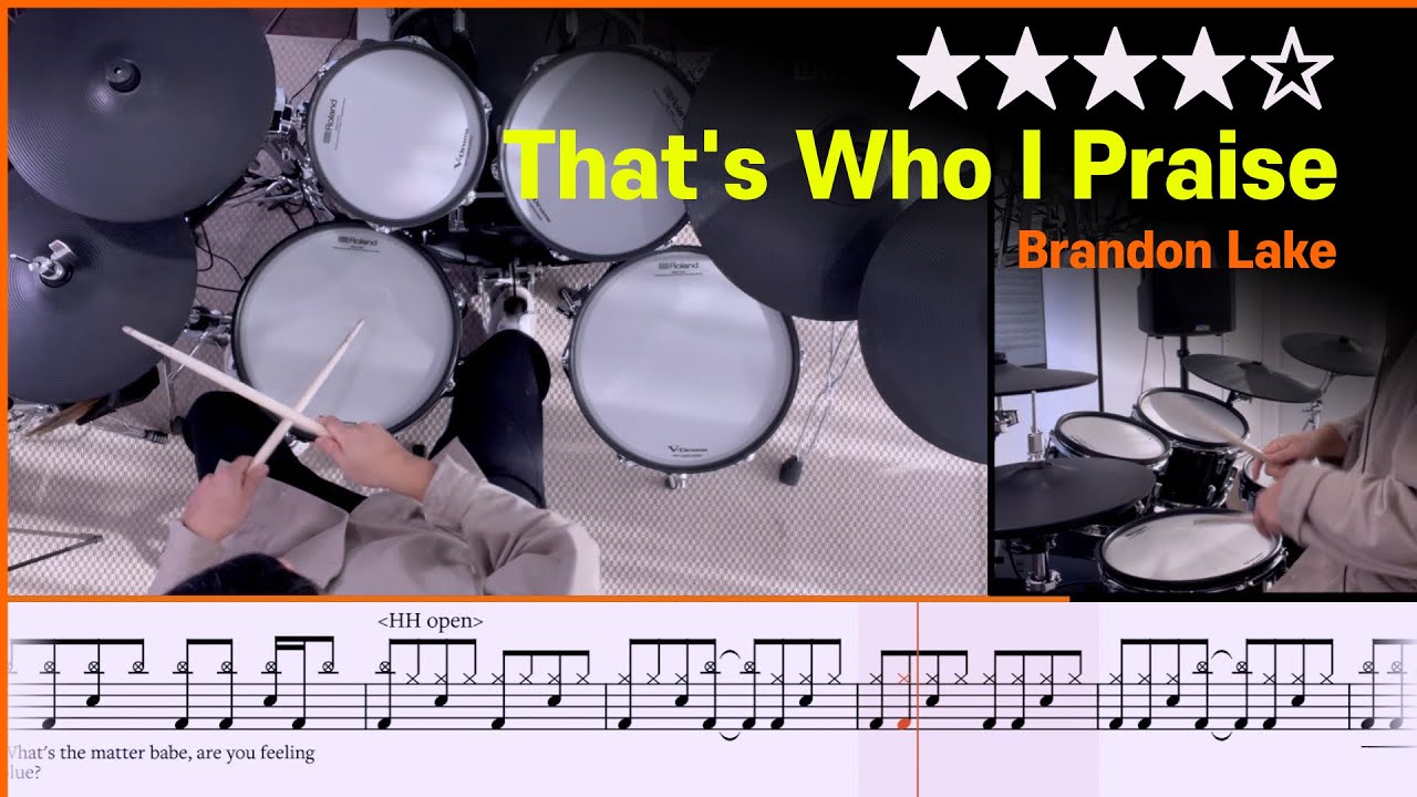 [Lv.15] That's Who I Praise - Brandon Lake | Drum Cover with Sheet ...
