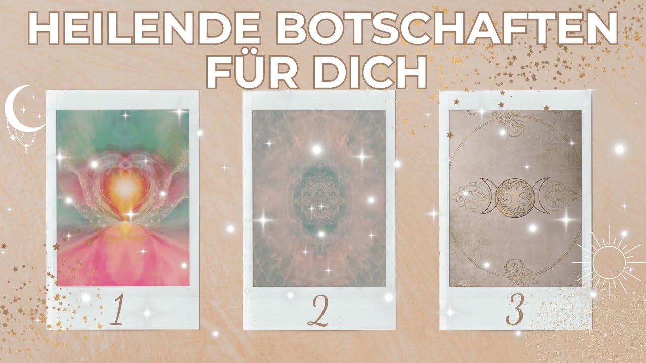⭐️Heilende Botschaften für dich⭐️Auswahlorakel | Pick a Card⭐️Tarot ...
