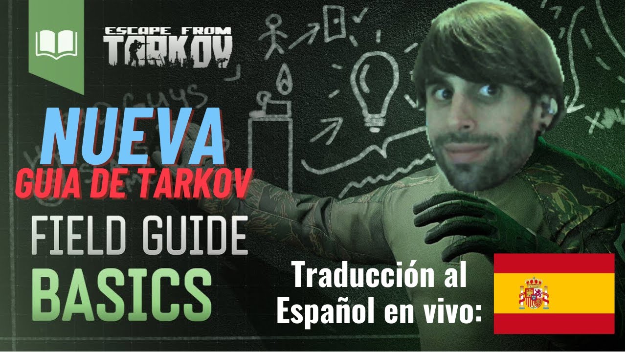 NUEVA GUIA DE TARKOV! (Field Guide #1: Basics) - Traducción al Español ...