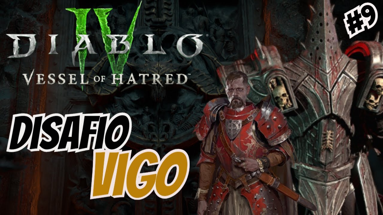 O Desafio de Vigo #9 - Diablo 4 - YouTube