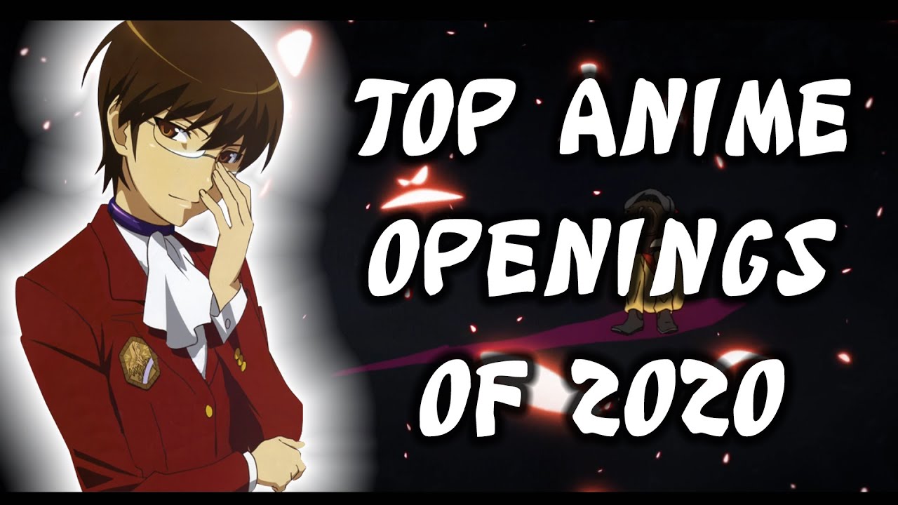 My Top 100 Anime Openings of 2020 - YouTube