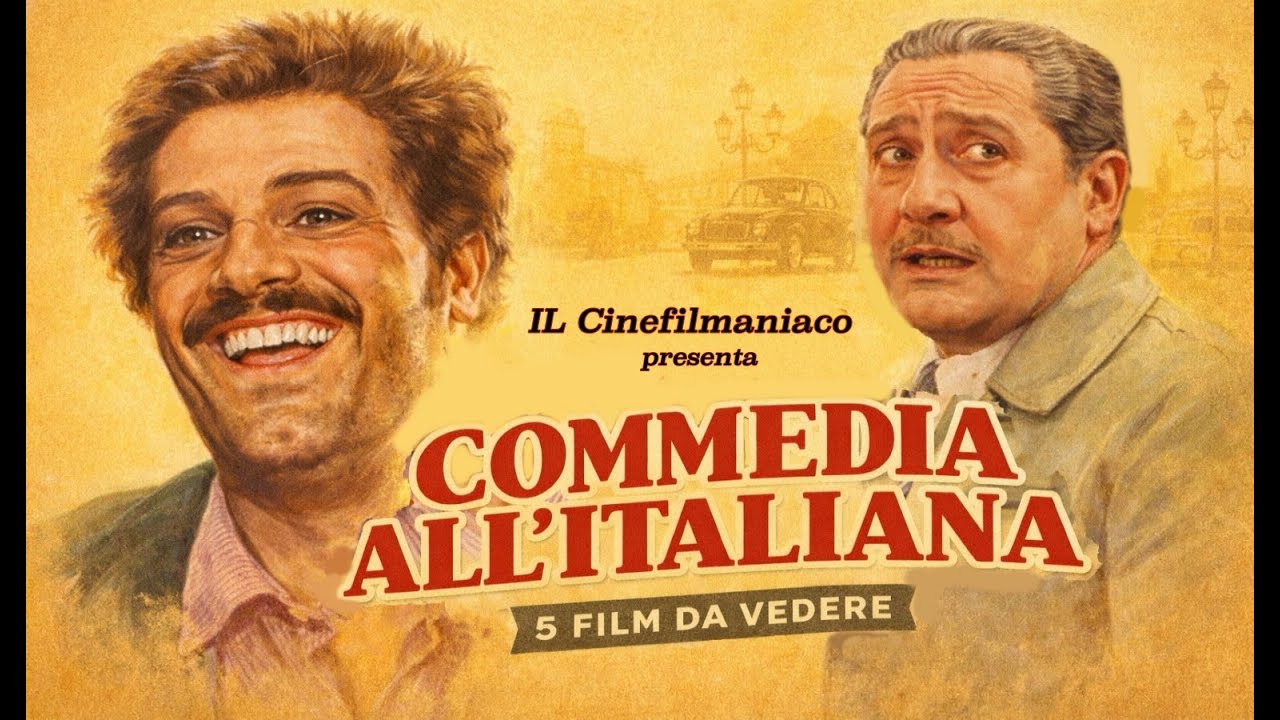 COMMEDIA ALL'ITALIANA: 5 FILM DA VEDERE - YouTube