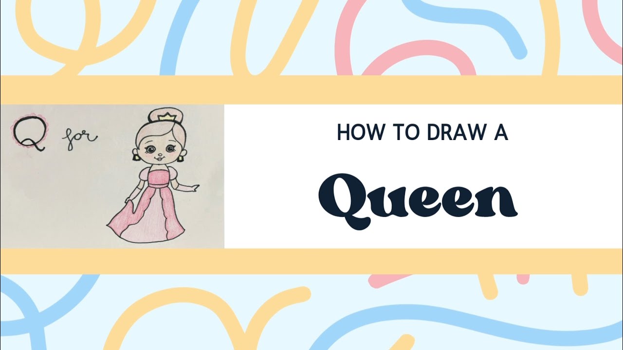How to Draw a Queen // Alphabet Series - YouTube