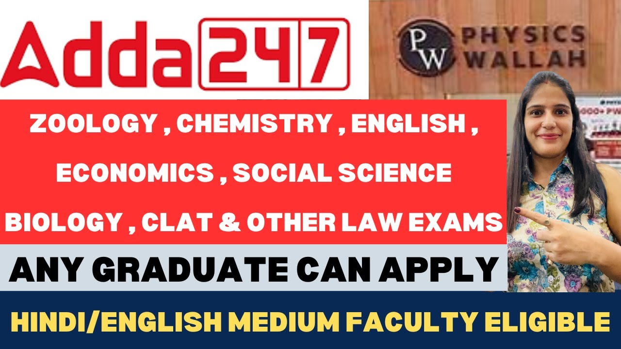 Adda247 Hirings 2024 | Physics Wallah Hirings | Foundation , JEE/NEET | Hindi/English Medium ...