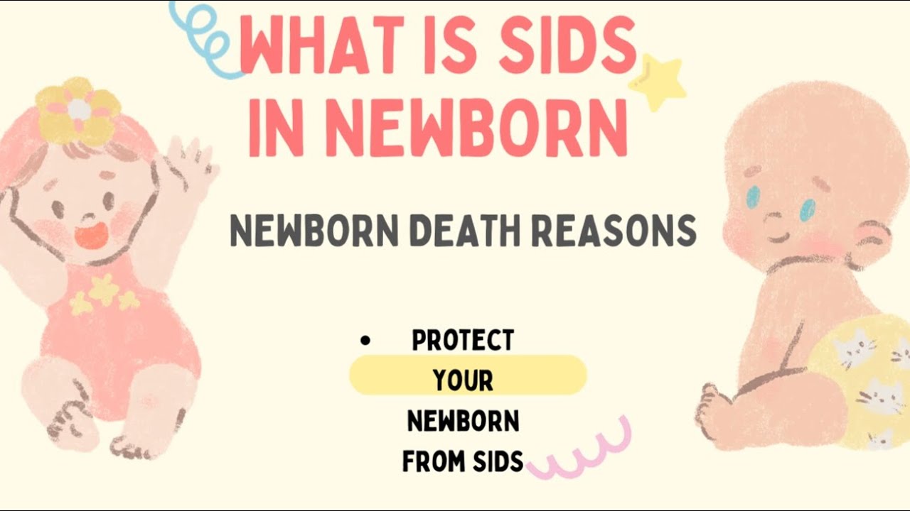 SIDS in newborn |causes of SIDS in newborn|every parent need to know ...