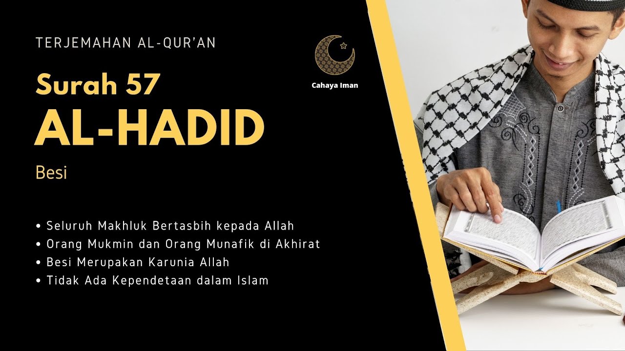 Surah 57 Al-Hadid: Bertasbih, Keutamaan Infak, Keadaan Mukmin & Munafik ...
