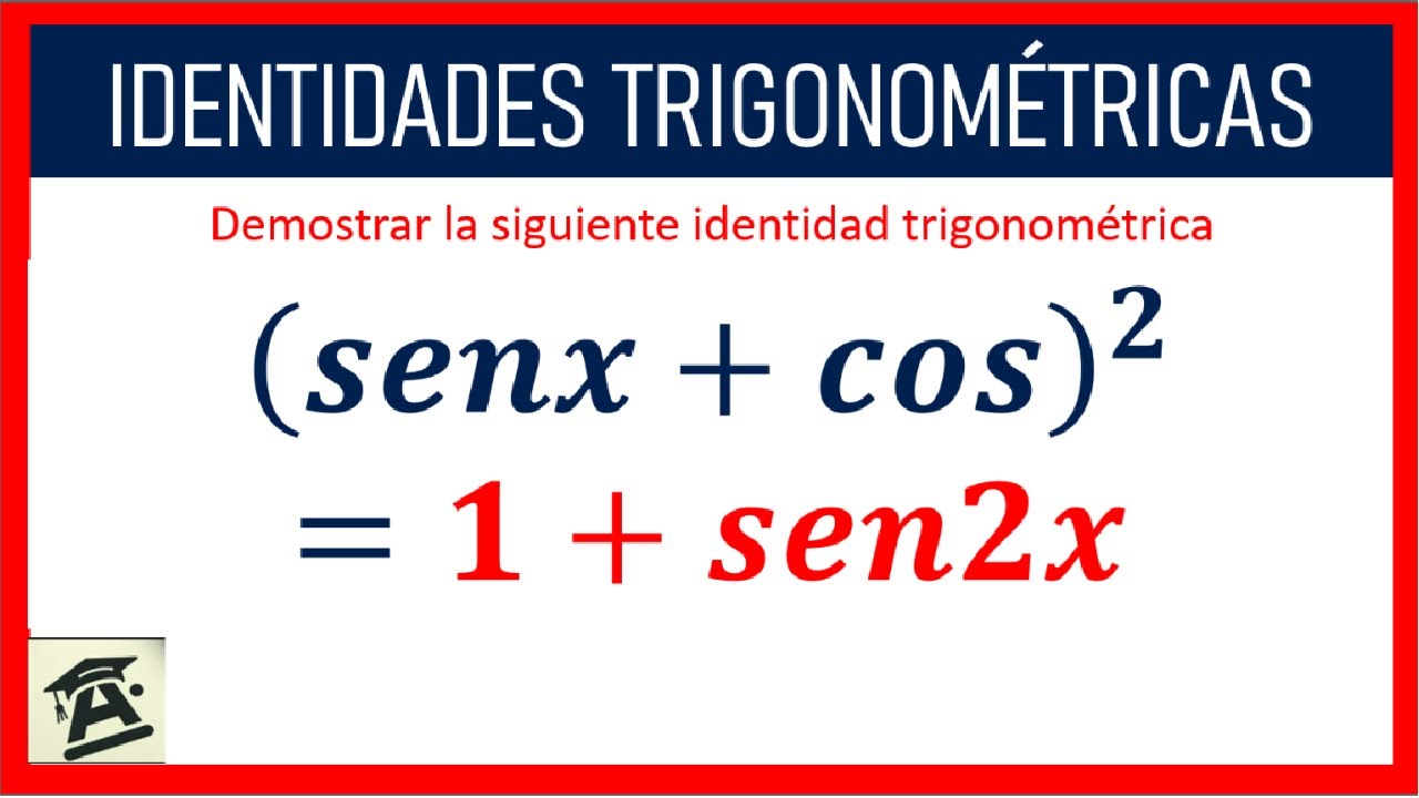 🟢🔴Comprobando la Identidad Trigonométrica: (sen(x) + cos(x))² = 1 + sen ...