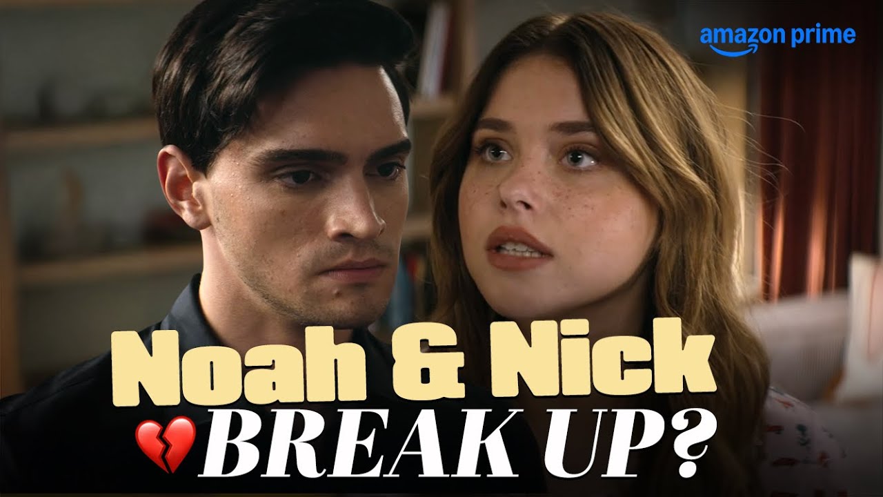 Nick And Noah Break Up 💔 | Your Fault In Hindi | Nicole Wallace ...