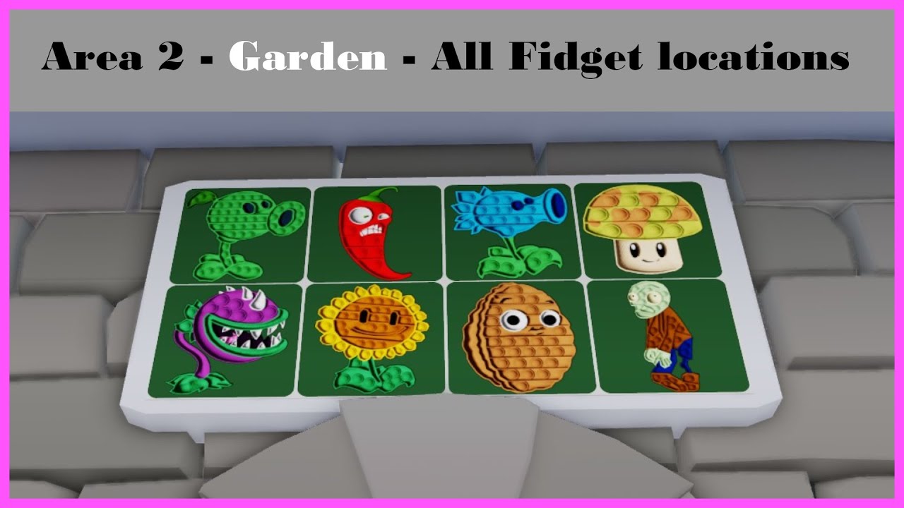 Garden - Area 2 - Finding all 8 Fidgets - Epic Fidget Hunt 2 [Pop It ...