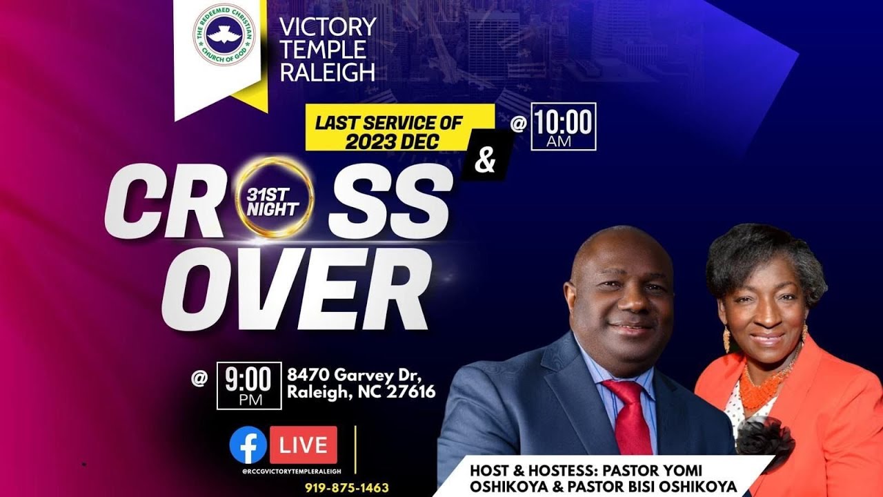 RCCG Victory Temple Raleigh|| Crossover Service || December 31st, 2023 ...