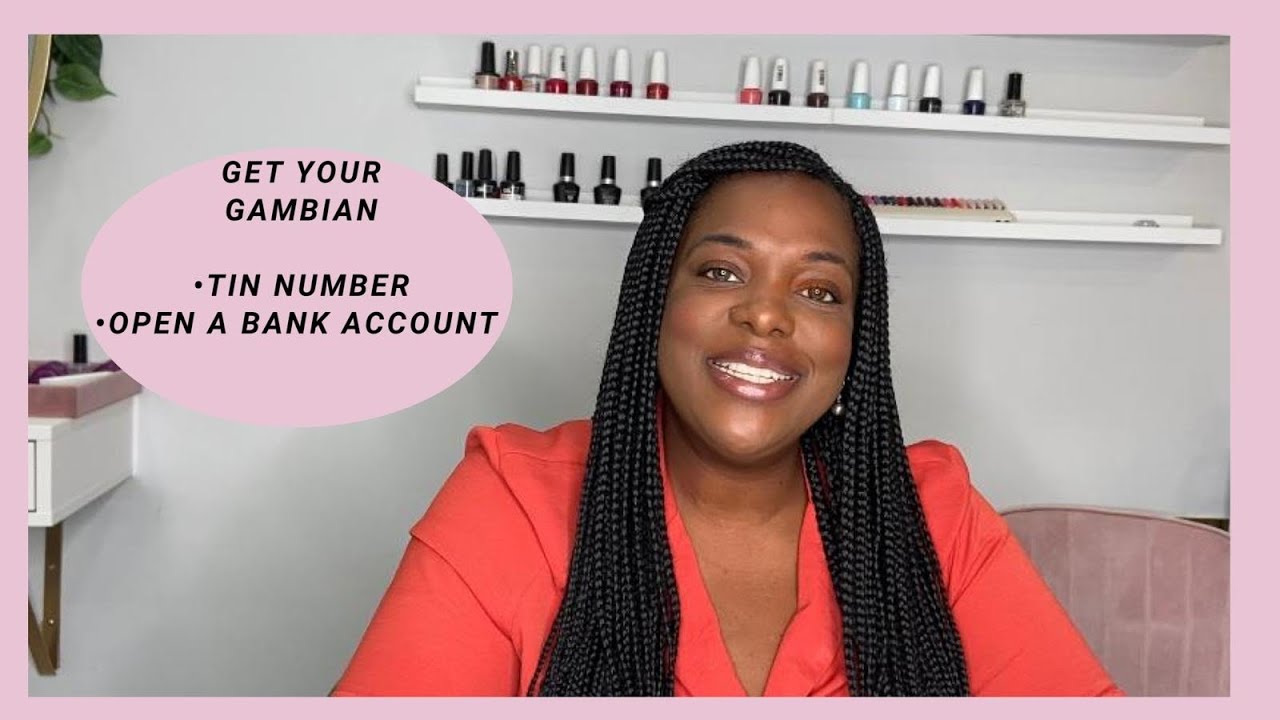 How To Get A TIN Number Open A Bank Account GAMBIA YouTube how-to-get-a-tin-number-open-a-bank-account-gambia-youtube