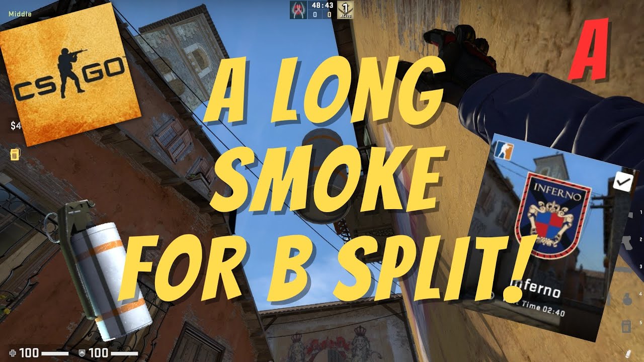 You can Smoke Off A Long for your B Split on Inferno from Middle, like ...