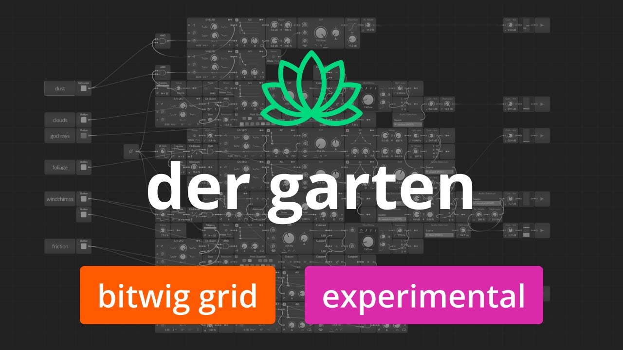 Der Garten / Bitwig Grid / Natural Soundscape Synthesis / Generative Patch - YouTube